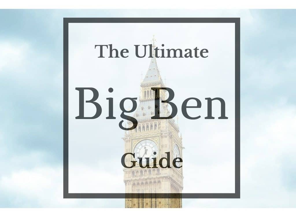 The Ultimate Guide to Visiting Big Ben | Etramping